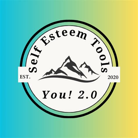 Self Esteem Tools
