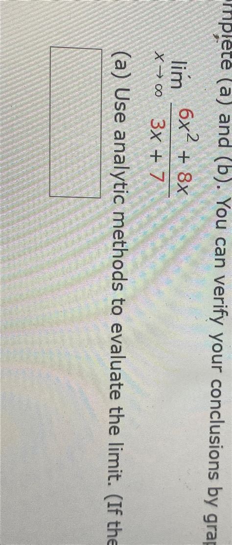 Solved Limx X X X A Use Analytic Methods To Evaluate Chegg