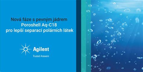 Nové Agilent Infinitylab Poroshell 120 Aq C18 Hplc Kolony Altium International S R O