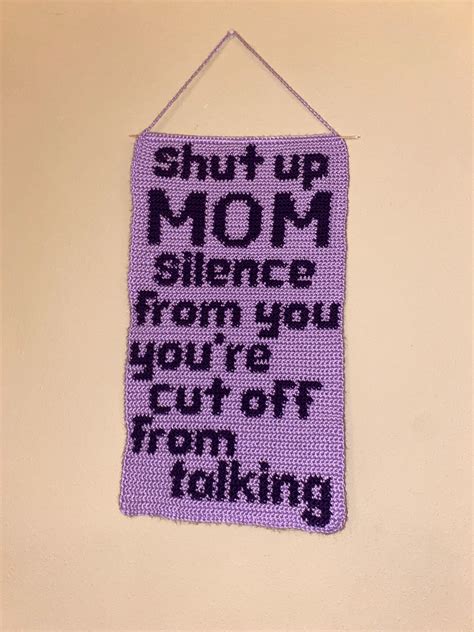 Shut Up Mom Tapestry Crochet Pattern Etsy