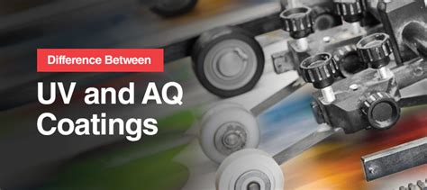 Difference Between Uv And Aq Coatings Mic