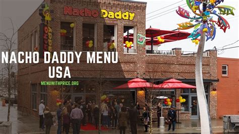 Nacho Daddy Menu With Prices 2025 Usa Updated Menu With Prices