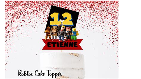 Roblox Customized Cake Topper Roblox Birthday Printable Party Etsy