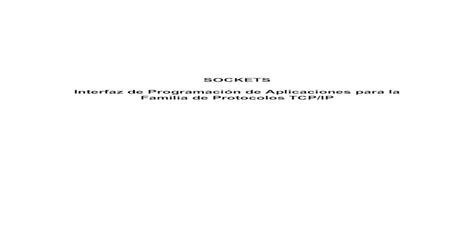 Sockets Interfaz De Programación De Aplicaciones Para La Familia De Vjsosaclasessdsockets