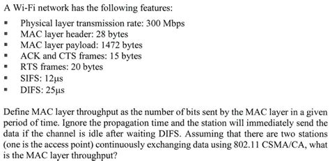Solved A Wi Fi Network Has The Following Featuresphysical
