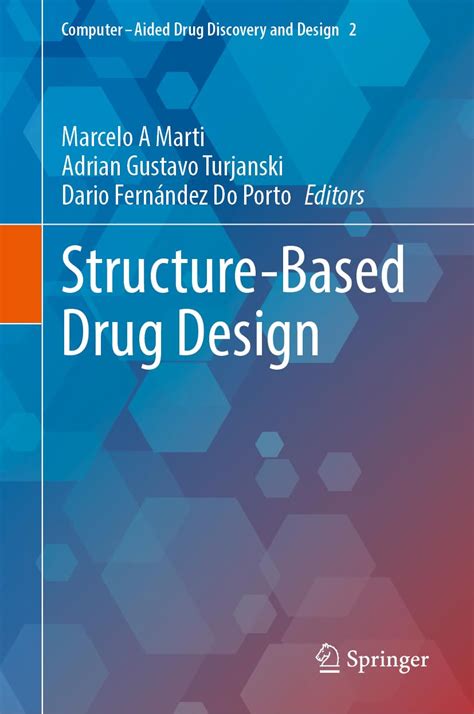 Structure Based Drug Design 2 Computer Aided Drug Discovery And Design 2 Uk