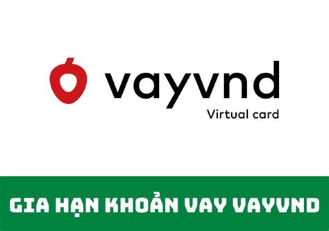 Cách Gia Hạn Khoản Vay Vayvnd Chi Tiết