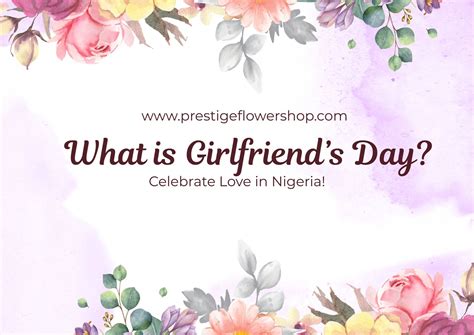 What Is Girlfriends Day Date Meaning And Ts In Nigeria