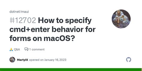 How To Specify Cmdenter Behavior For Forms On Macos · Dotnet Maui