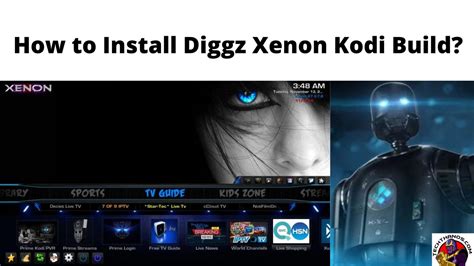 How To Install Diggz Xenon Kodi Build Easy Guide Tech Thanos