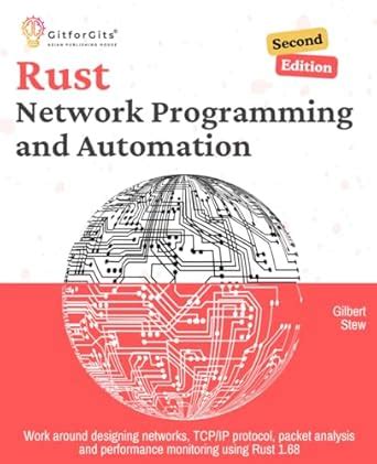Amazon.com: Rust for Network Programming and Automation, Second Edition: Work around designing ...