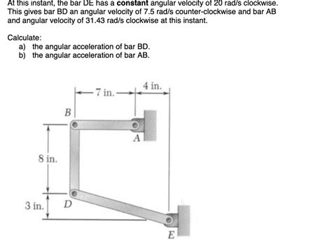 SOLVED At This Instant The Bar DE Has A Constant Angular Velocity Of Rad S Clockwise This