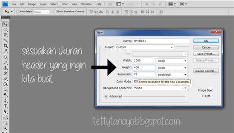 Tutorial Membuat Header Untuk Blog Menggunakan Photoshop CS4 Tettytanoyo S Travel And Daily