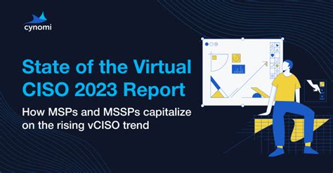 The State Of The Virtual Ciso Report Mspmssp Security Strategies For