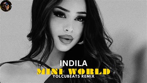 Indila Mini World Yolcubeats Remix Youtube