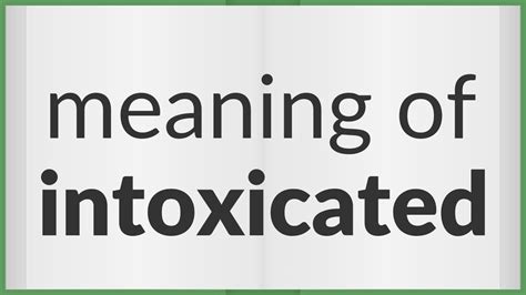 What Does Word Intoxicated Mean At Jennifer Wilkins Blog