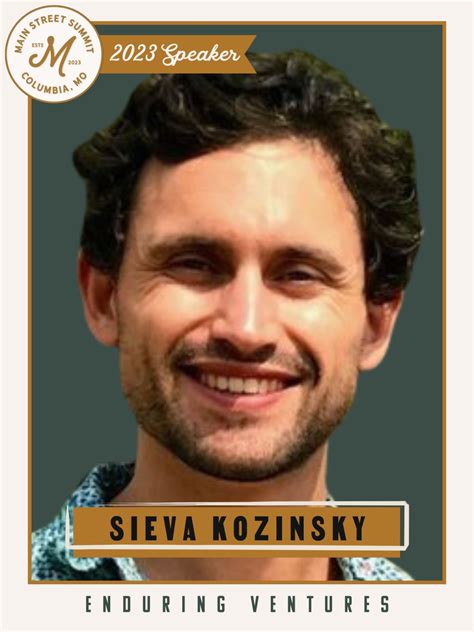 Main Street Summit On Linkedin Speaker Spotlight Sieva Kozinsky He Is The Founder Of Enduring