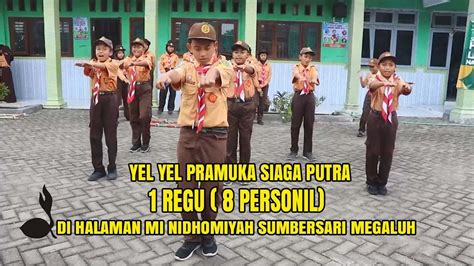 Yel Yel Pramuka Siaga Putra 8 Personel Youtube