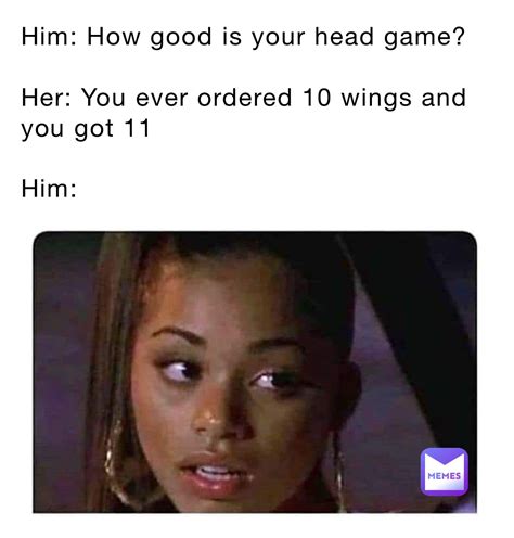 Good Head Meme