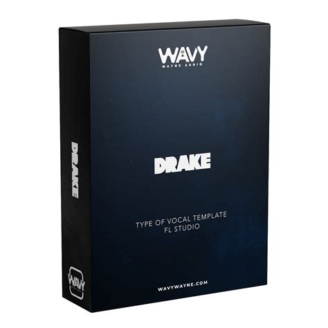 Drake Type Of Vocal Template For Fl Wavy Pro Audio