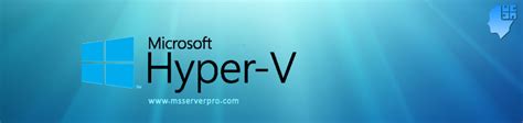 Upgrading The VM Configuration Version In Windows Server 2016 Hyper V MS Server Pro