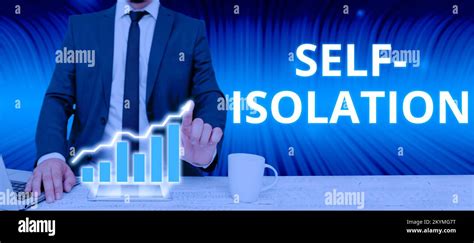 Conceptual Display Self Isolation Concept Meaning Promoting Infection Control By Avoiding