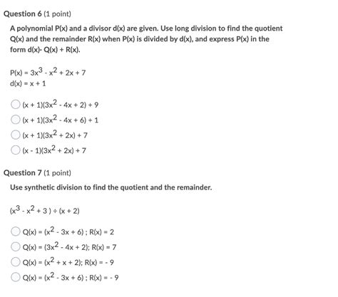Solved Question 6 1 Point A Polynomial P X And A Divisor