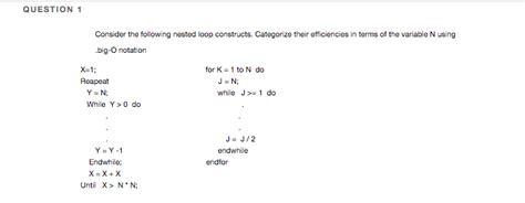 Solved Question 1 Consider The Following Nested Loop