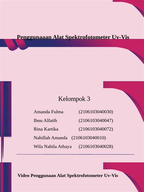 Penggunaan Alat Spektrofotometer Uv Vis Kelompok 3 01 Pdf