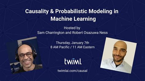 Causality And Probabilistic Modeling In Ml Youtube