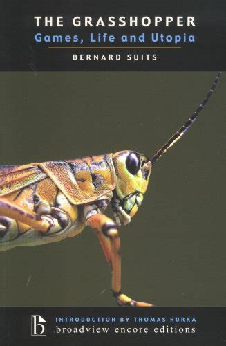 The Grasshopper Games Life And Utopia 9781551117720