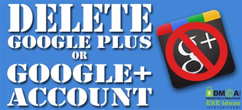 How To Delete Google Plus Or Google Account Without Deleting Gmail Account EXEIdeas Let S