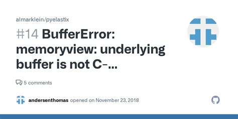 buffererror memoryview underlying buffer is not c contiguous · issue