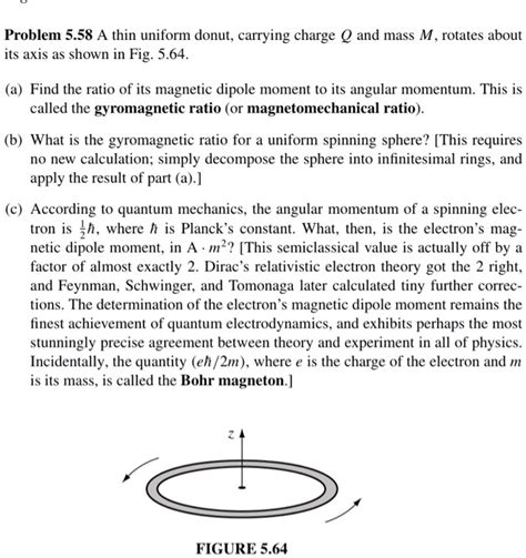 Solved Problem 5 58 A Thin Uniform Donut Carrying Charge Q And Mass M