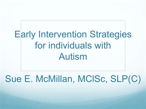 Early Intervention Strategies For Autism Presentation