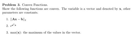 Solved Problem Convex Functions Show The Following Chegg