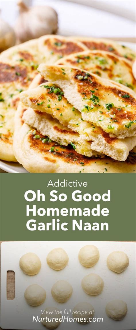 Addictive Homemade Garlic Naan Bread Fluffy And Chewy Nurtured Homes