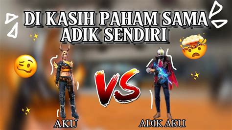 By One Satu Vs Satu Sama Adik Sendiri Aku Vs Adik Aku Siapa Yang