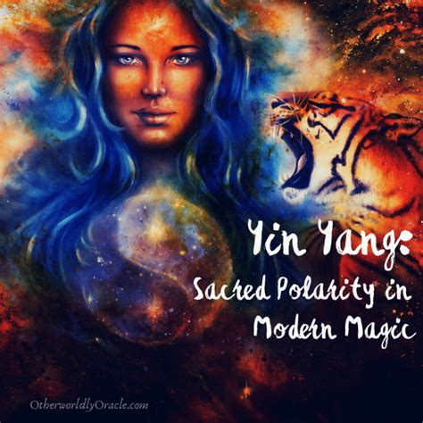 Yin Yang Sacred Polarity And Ways To Use It In Modern Magic