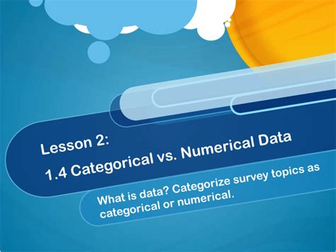 Lesson 2 1 4 Categorical Vs Numerical Data