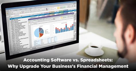 Financial Management Software Vs Spreadsheets Which Wins