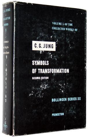 Symbols Of Transformation Collected Works Vol 5 By Cg Jung Goodreads