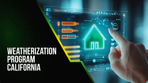 Weatherization Program California Transform Your Home Into An Energy