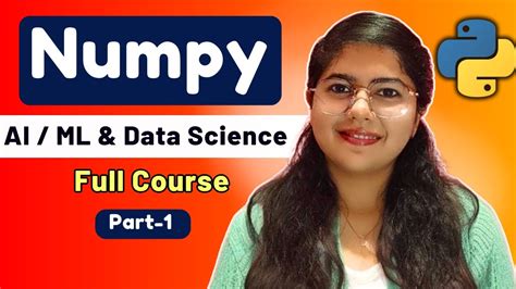 Numpy For Data Science And Machine Learning Full Course With Project