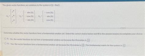 solved the given vector functions are solutions to