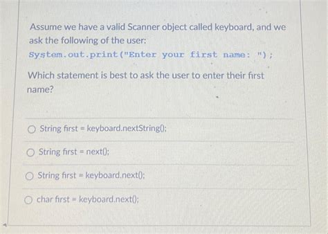 Solved Assume We Have A Valid Scanner Object Called