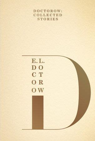 Doctorow Collected Stories By El Doctorow 9780399588358