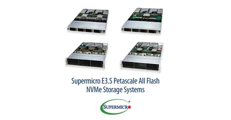 Supermicro Announces High Volume Production Of E3s All Flash Storage Portfolio With New Cxl