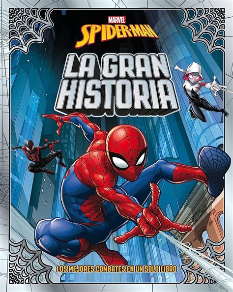 Spider Man La Gran Historia Recopilatorio De Cuentos Marvel