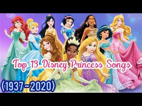 Top 13 Disney Princess Songs 1937 2020 Play On The Disney Music